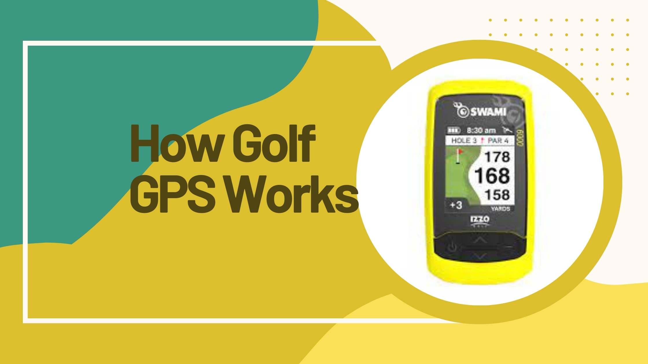 How Golf GPS Works - GolfBagsy